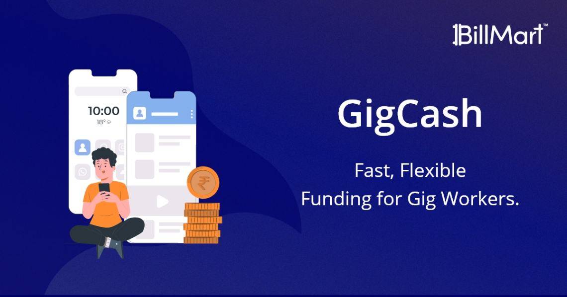 BillMart | GigCash | Fast, Flexible Funding for Gig Workers.